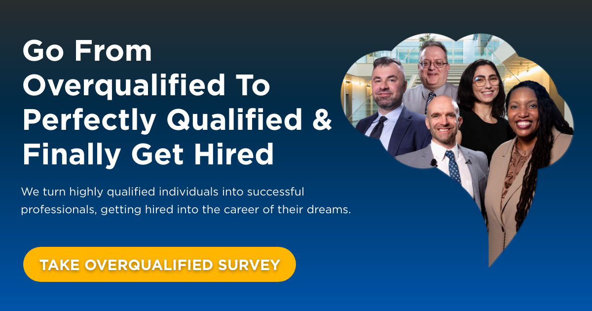 Get Hired For Your Dream Job with Overqualified